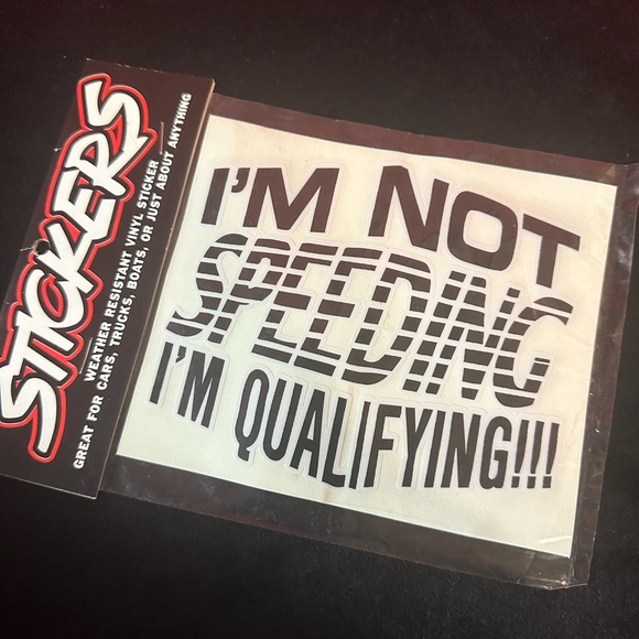 Other | Decal Sticker Im Not Speeding Im Qualifying | Poshmark
